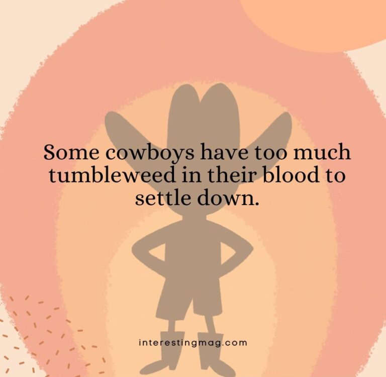 Famous Cowboy Sayings and Quotes: The Spirit of the Old West