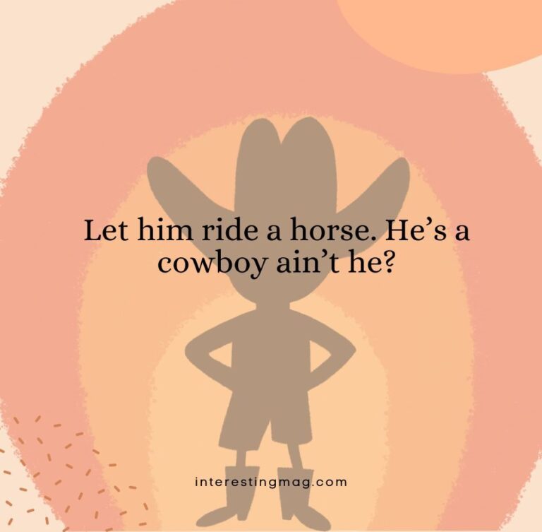 Famous Cowboy Sayings and Quotes: The Spirit of the Old West